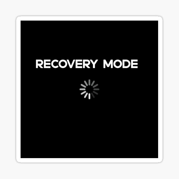 "Recovery Mode " Sticker for Sale by Mandalinoart | Redbubble