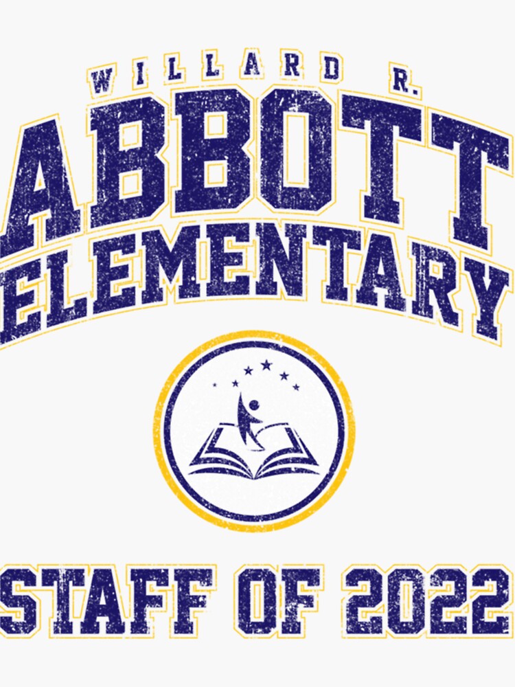 "Abbott Elementary Staff of 2022 (Variant) " Sticker for Sale by ...