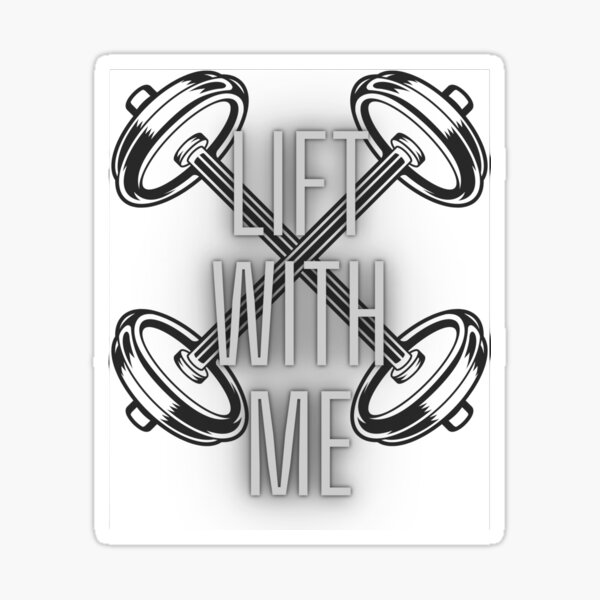 "Lift with me " Sticker for Sale by RoseRoseBazar | Redbubble