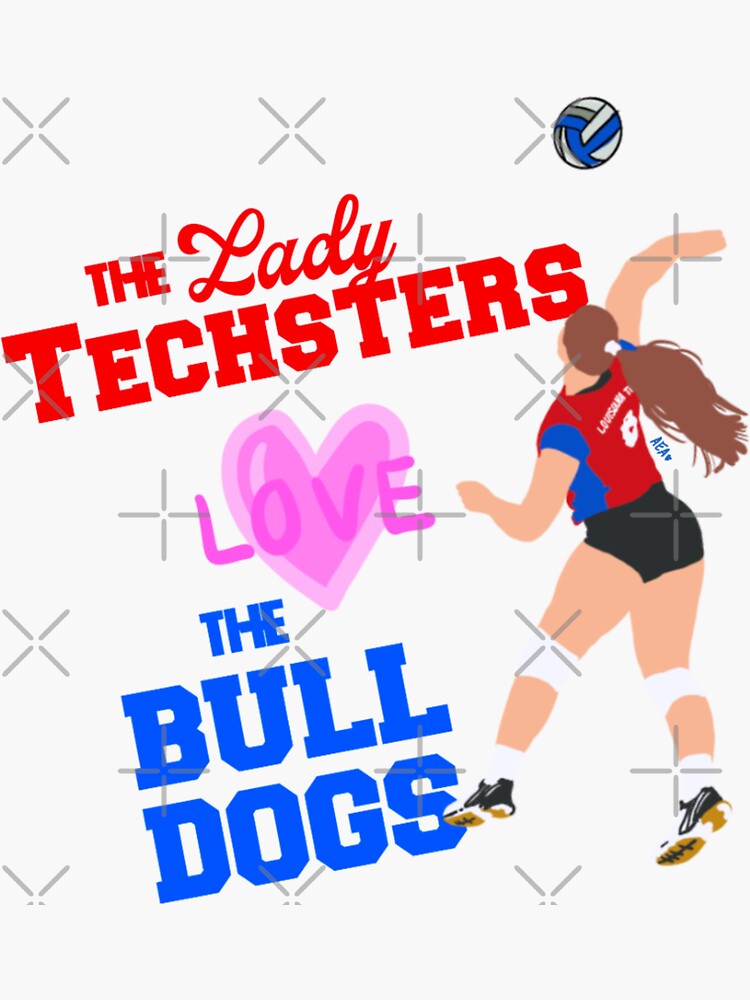 "Lady Techsters Love The BullDogs Gameday - LA Tech Volleyball" Sticker ...
