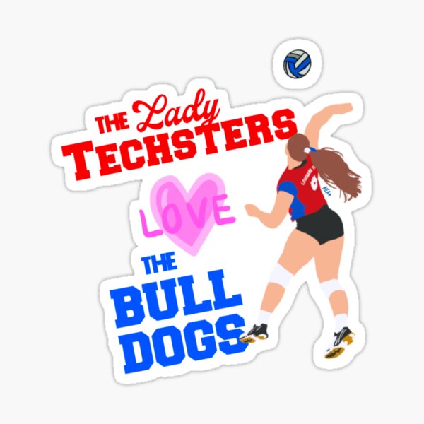 "Lady Techsters Love The BullDogs Gameday - LA Tech Volleyball" Sticker ...