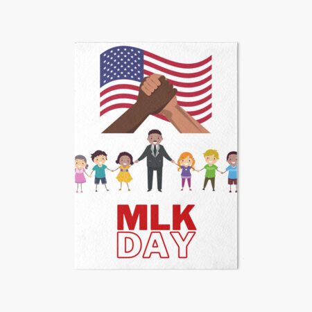 "MLK Day" Art Board Print for Sale by DAZZLISH | Redbubble