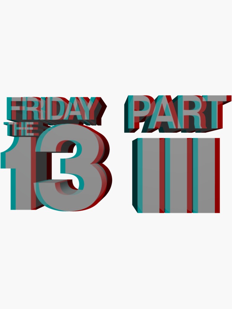 "Friday the 13th Part 3 in 3D! " Sticker for Sale by EDWAMuk | Redbubble