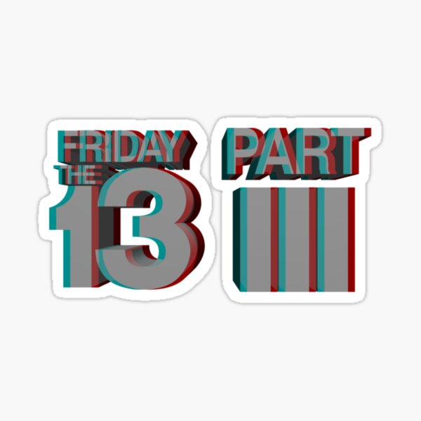 "Friday the 13th Part 3 in 3D! " Sticker for Sale by EDWAMuk | Redbubble