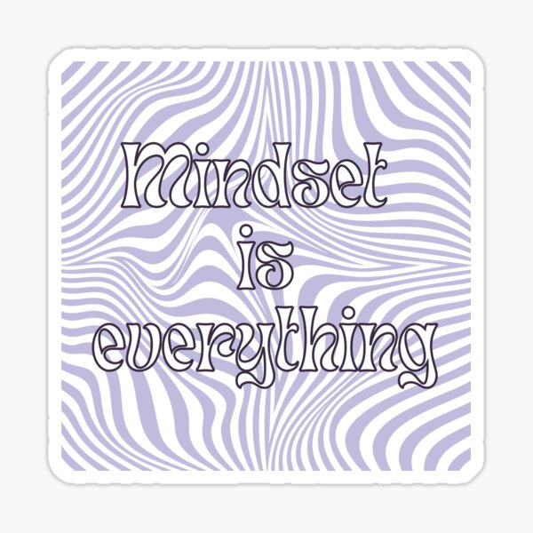 "Mindset Is Everything Law Of Attraction " Sticker for Sale by ...