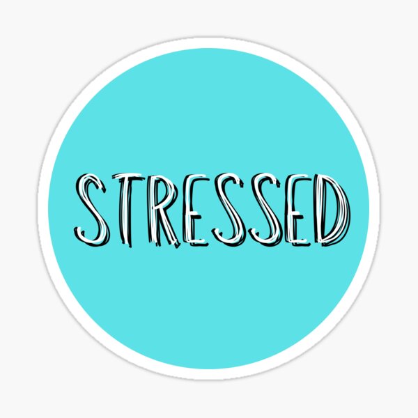 "Feeling Stressed Sticker - Disease Symptoms" Sticker for Sale by ...