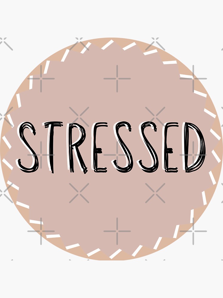 "Stress Sticker - Nervous Breakdown Symptoms" Sticker for Sale by ...