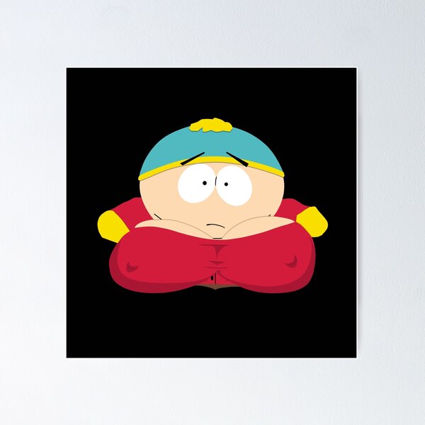 "Cartman fake b" Poster for Sale by amazart | Redbubble