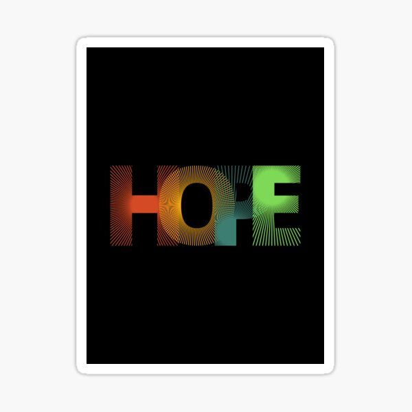 "Hope, Be Positive " Sticker for Sale by Elaf4design | Redbubble