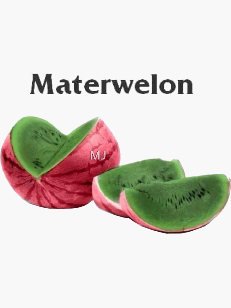 "Materwelon" Sticker for Sale by mattsu | Redbubble