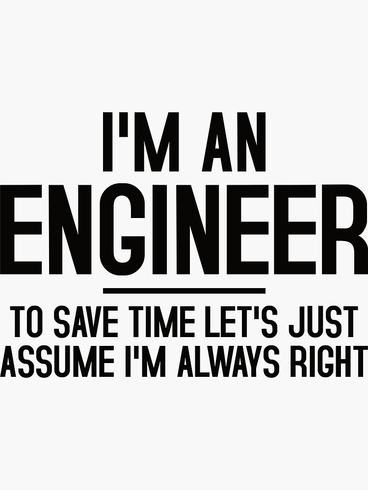 "Engineer Quotes Jokes Engineering Engineers Funny Engineer" Sticker ...