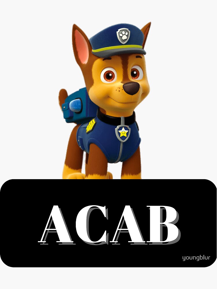 "ACAB Chase Paw Patrol" Sticker for Sale by youngblur | Redbubble