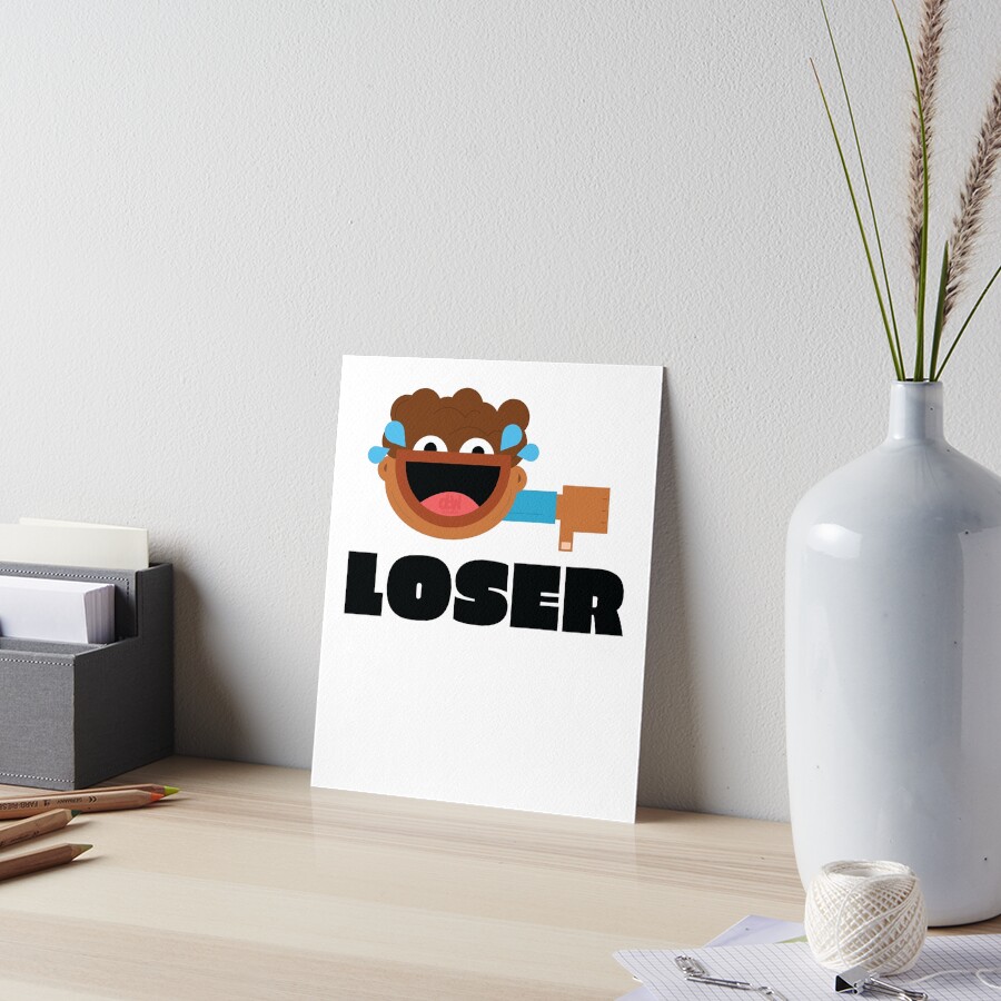 "You Are A Loser Funny Meme LOL Thumbs Down Laughing Hard Loser Face ...