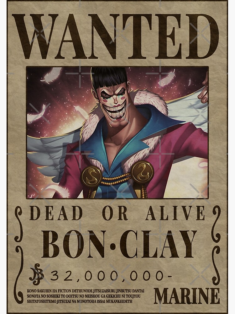 "Bon Clay Bounty One Piece Bentham Wanted Bon Kurei" Poster for Sale by ...