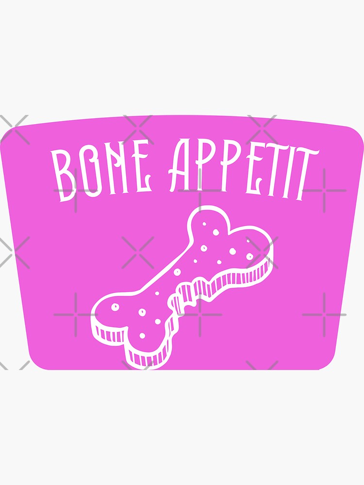"Bone appetit" Sticker for Sale by OneNOne | Redbubble