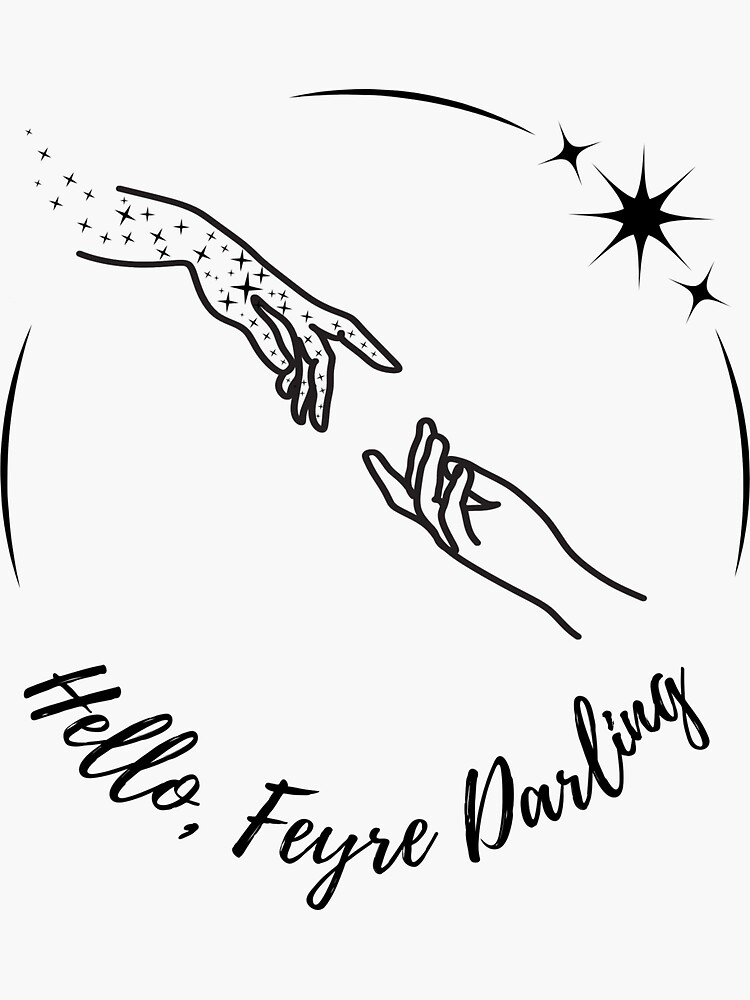 "Hello, Feyre darling - quote" Sticker for Sale by DawnYrais | Redbubble
