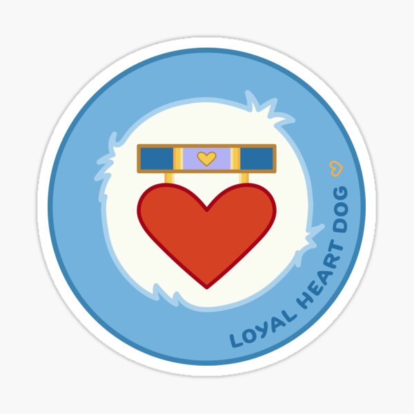 "Loyal Heart Dog Caring Cousin Badge " Sticker for Sale by brittanykald ...