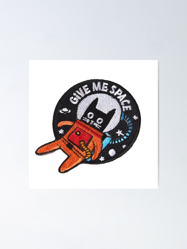 "Give Me Space Sticker" Poster for Sale by designolo | Redbubble
