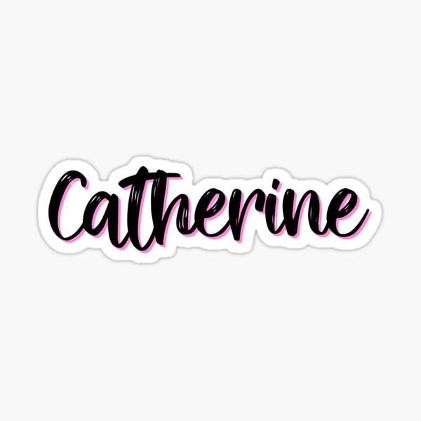 "Catherine" Sticker for Sale by A-Personalised | Redbubble