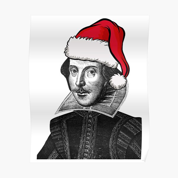 "William Shakespeare Santa Hat Portrait" Poster for Sale by ...