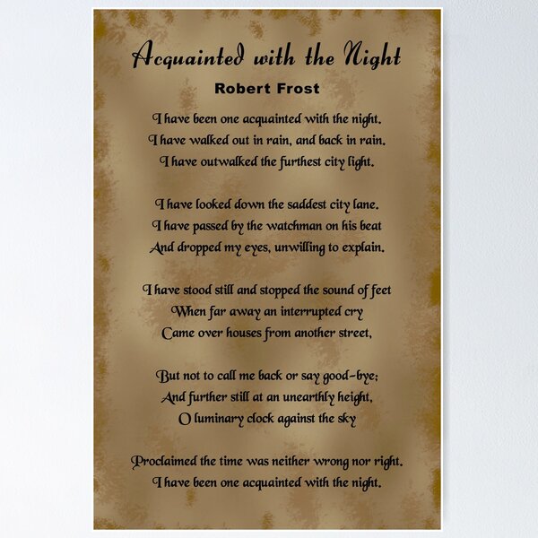 " Robert Frost, Acquainted With the Night" Poster for Sale by Brad ...
