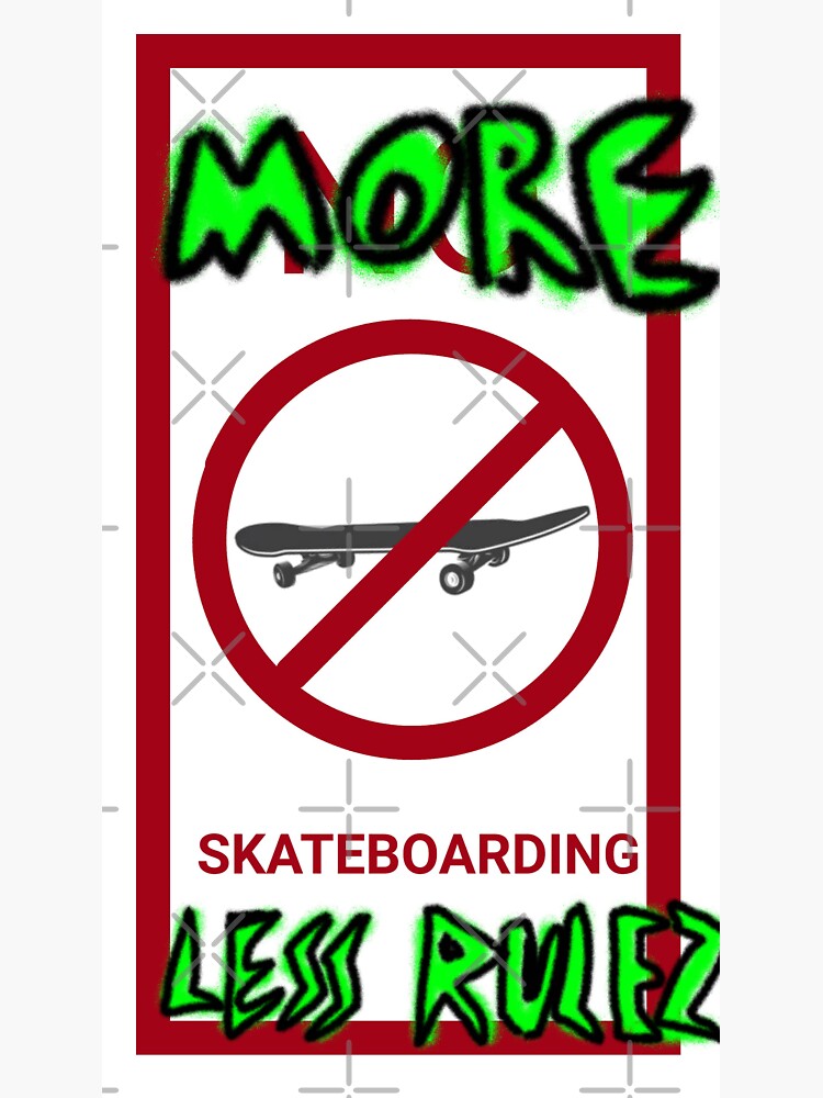 "More Skate Less Rules" Sticker for Sale by SykesMCS | Redbubble