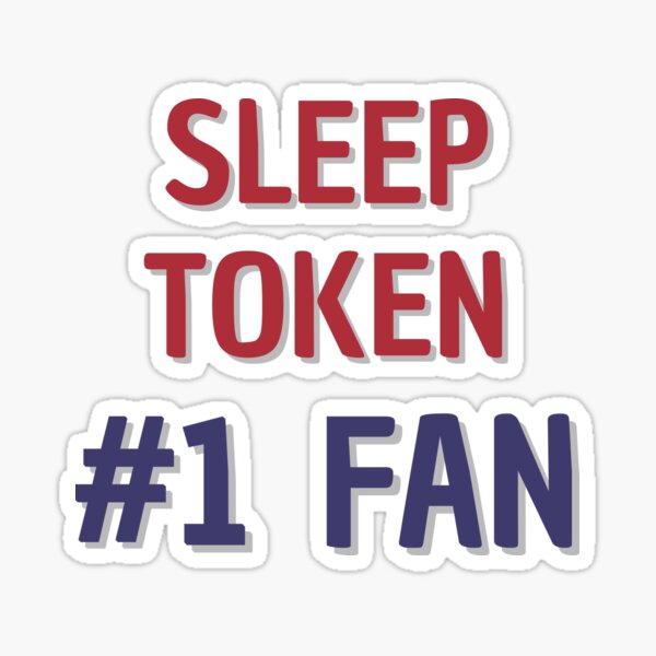 "Sleep Token #1 Fan" Sticker for Sale by Rybariuns | Redbubble