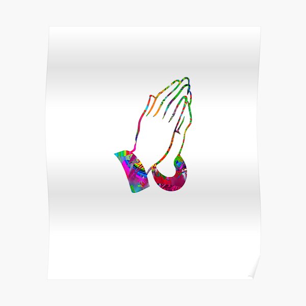 "Colorful Prayer Works Praying Hands " Poster for Sale by ShyneR ...