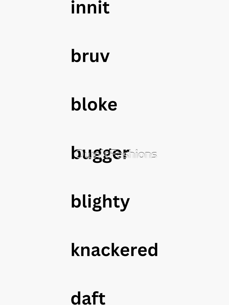 "UK Slang Words London Slang Words" Sticker for Sale by OwnItFashions ...