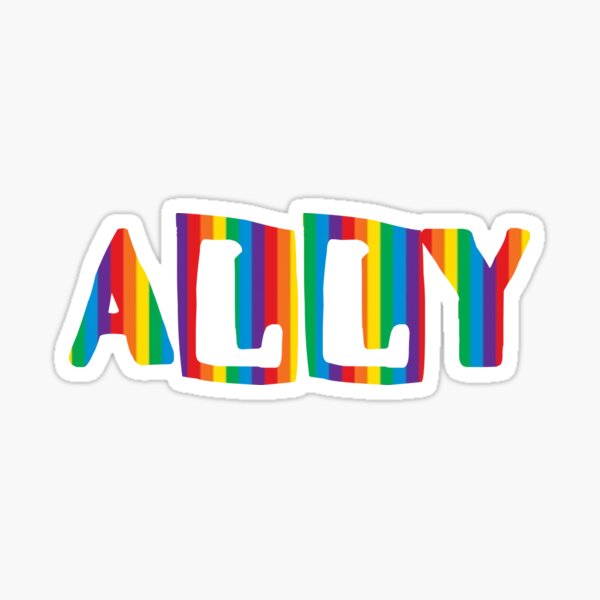 "Ally - LGBTQ Friendly Rainbow" Sticker for Sale by serpentsky17 ...