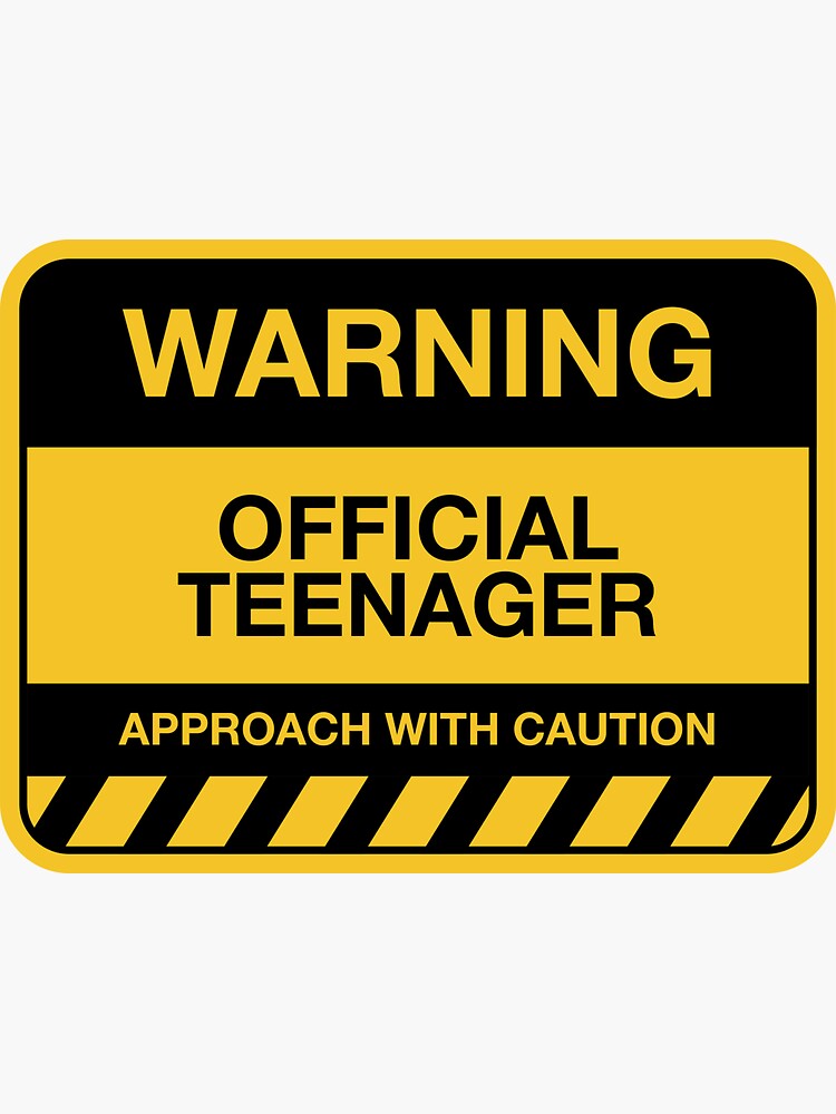 "Warning Official Teenager" Sticker for Sale by gnsdesign | Redbubble