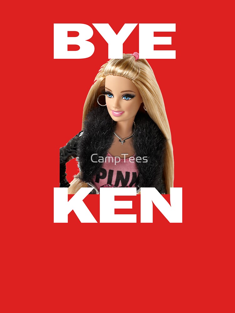 "BYE KEN Design" Essential T-Shirt for Sale by CampTees | Redbubble