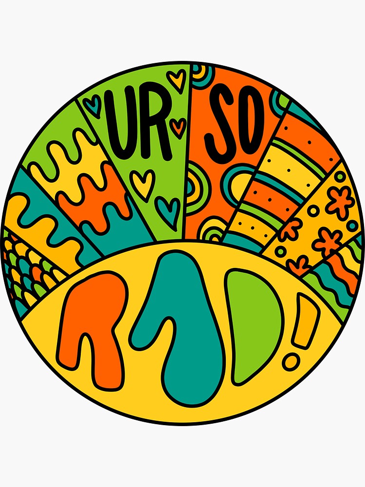 ""Ur So Rad!" Sun" Sticker for Sale by GraceMakes03 | Redbubble
