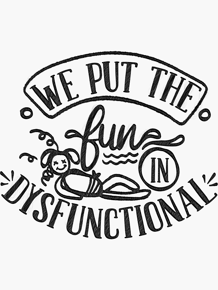 "We Put The Fun In Dysfunctional Family Reunion Outfits, We Put The Fun ...