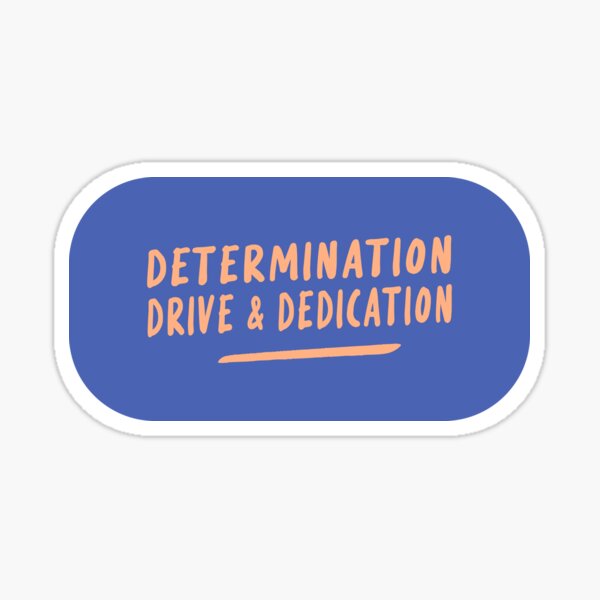 "Determination, Drive & Dedication | Stoic Philosophy Badge" Sticker ...