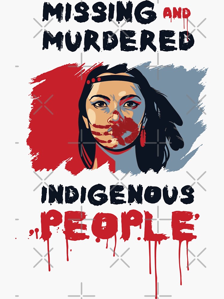 "missing and murdered indigenous people" Sticker for Sale by ...