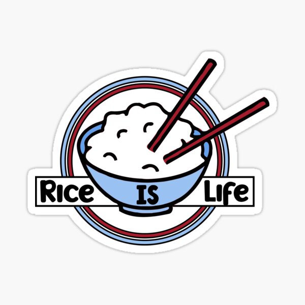 "Rice is Life, Funny Food Design" Sticker for Sale by ObscureComic ...