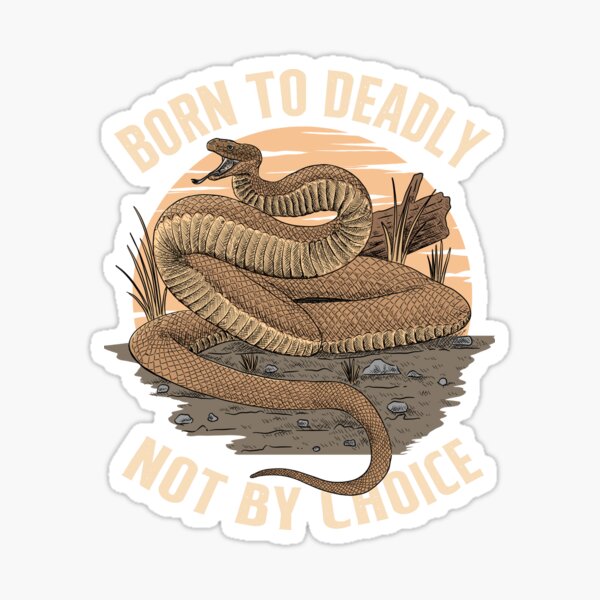 "Venomous snake born to deadly" Sticker for Sale by Atherisink | Redbubble