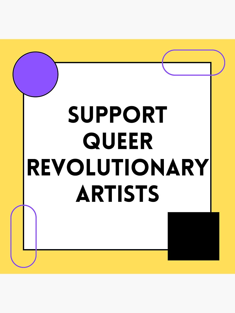 "Support Queer Revolutionary Artists" Sticker for Sale by QueerRevolut1on | Redbubble
