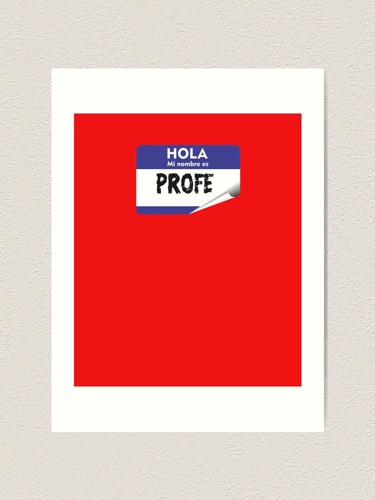 "Spanish Teacher Profe Hispanic Mi Nombre My Name is Latino Spanish ...