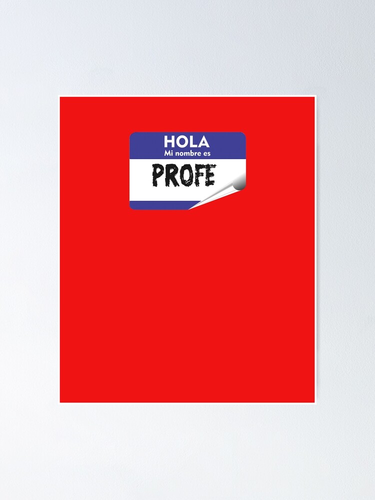 "Spanish Teacher Profe Hispanic Mi Nombre My Name is Latino Spanish ...