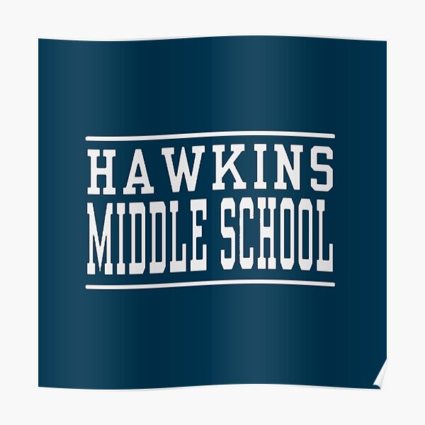 Hawkins Middle School Posters | Redbubble