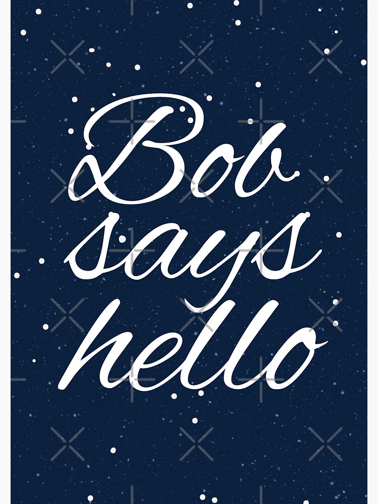 "Bob says hello" Sticker for Sale by RiordanverseG | Redbubble