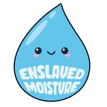 "enslaved moisture" Sticker for Sale by bone apart | Redbubble