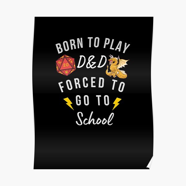Dungeons And Dragons Funny Dice And Dragons Poster For Sale By Dreamypics Redbubble