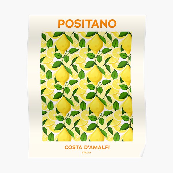 "Positano Lemons Costa D'Amalfi" Poster for Sale by ahumbleconcept ...