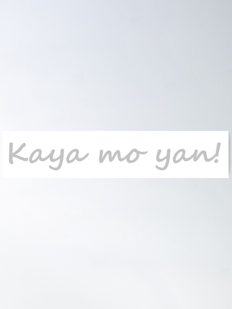 Kaya Mo Yan Quotes Wag Ka Sana Magpadala Sa Negativity. Kaya Mo Yan
