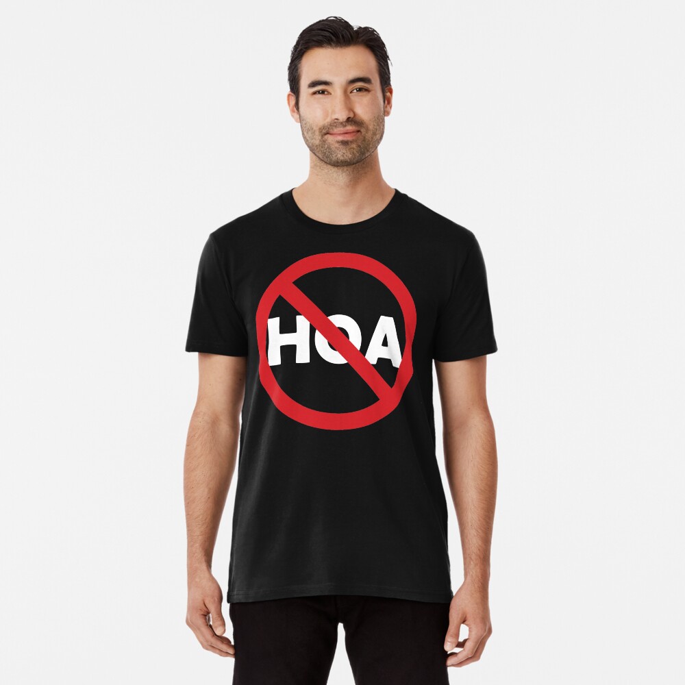 "No HOA, Anti HOA sign" Poster for Sale by SubtleSplit | Redbubble
