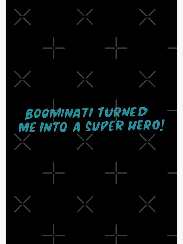 Boominati Turned Me Into A Super Hero By Metro Boomin Premium Matte ...