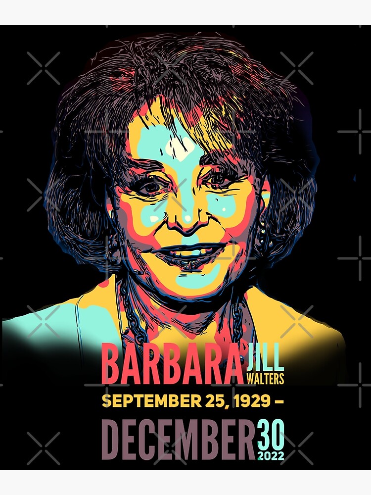 "Barbara Walters tribute v4" Poster for Sale by mwebba2005 | Redbubble